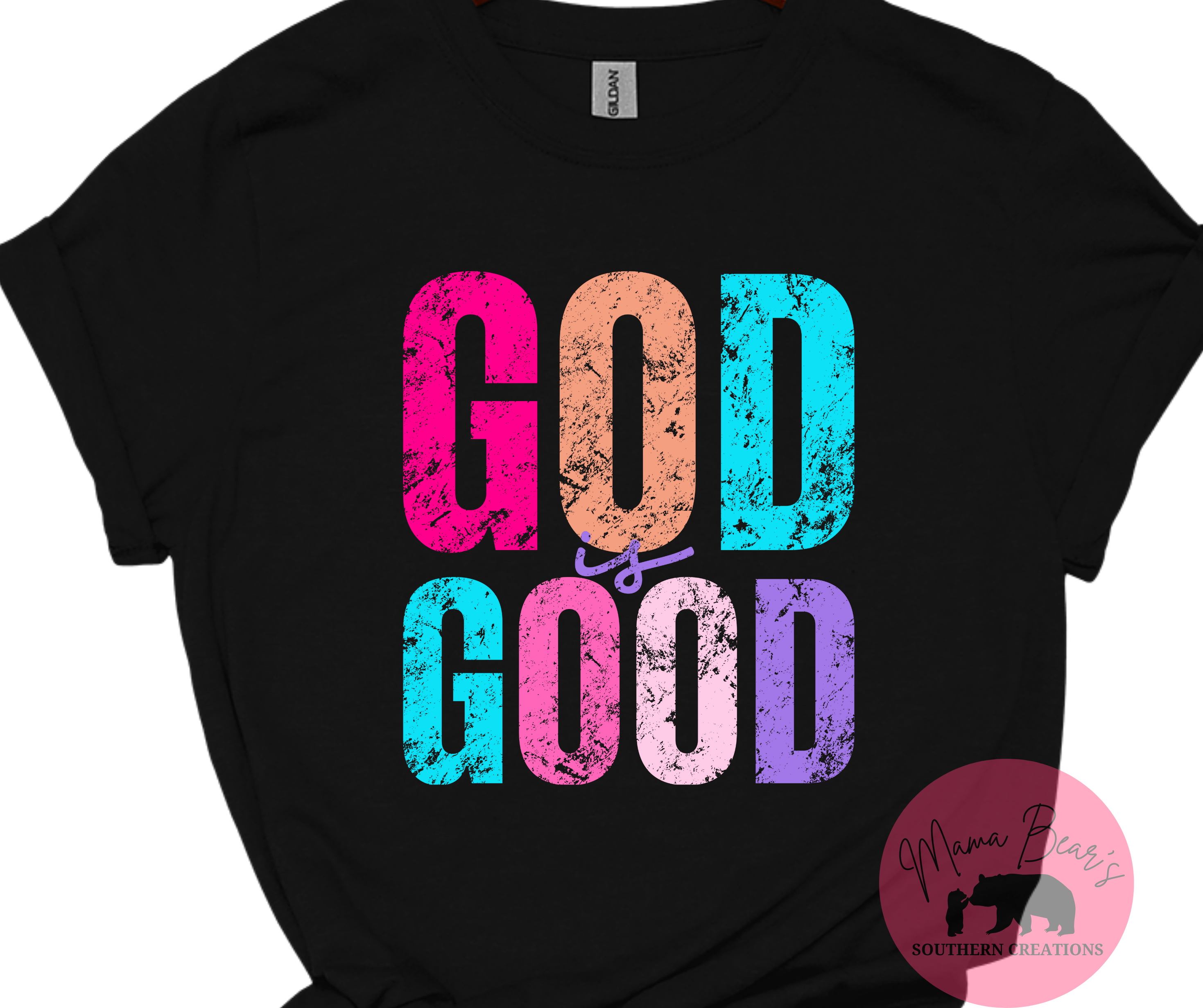 MBSC-God is good – Mama Bear's Southern Creations